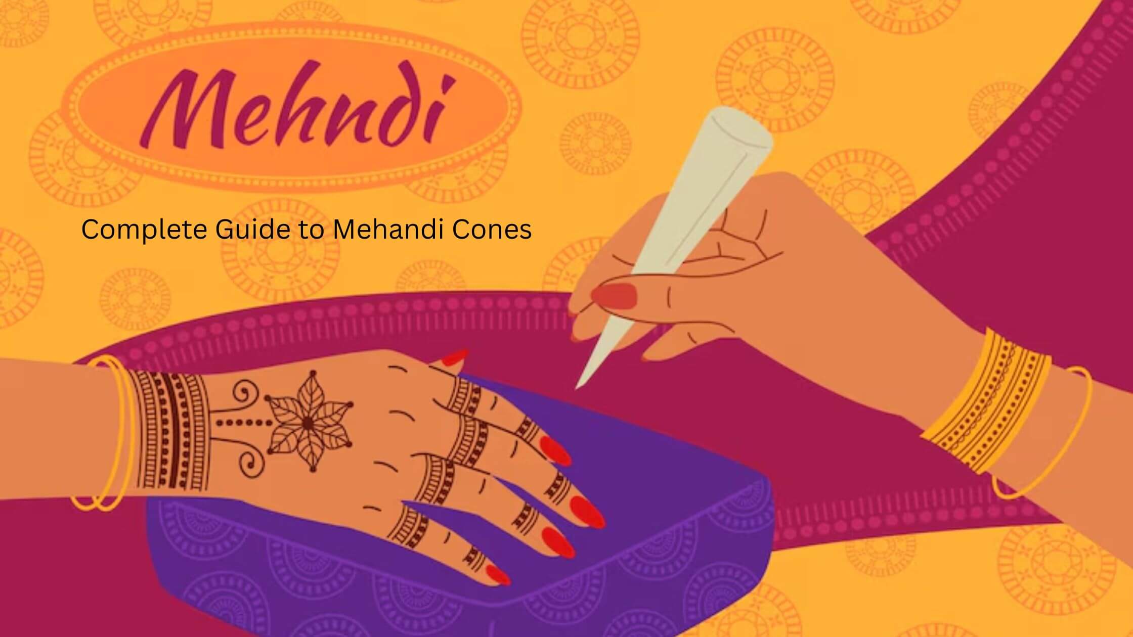 How to Use Mehandi Cone Like a Pro | Tips, Designs & Pushp Henna Guide
